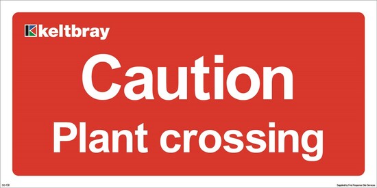 First Response Site Services. Caution - Plant Crossing 600mm X 300mm.
