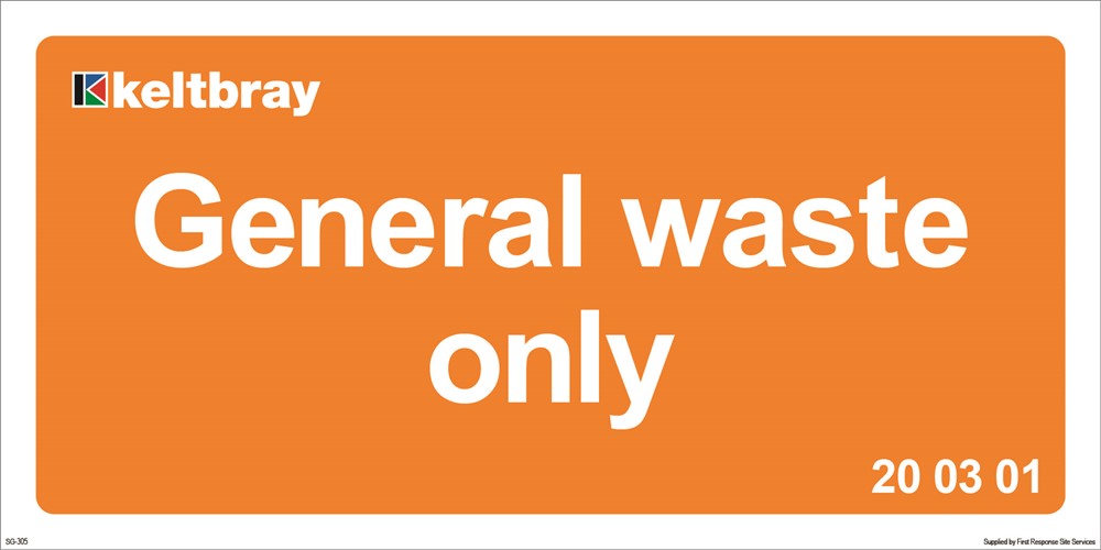First Response Site Services. General waste only - 600mm X 300mm.